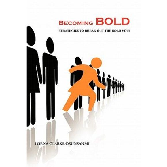 Lorna Clarke Osunsanmi | Other | Becoming Bold Strategies To Break Out ...